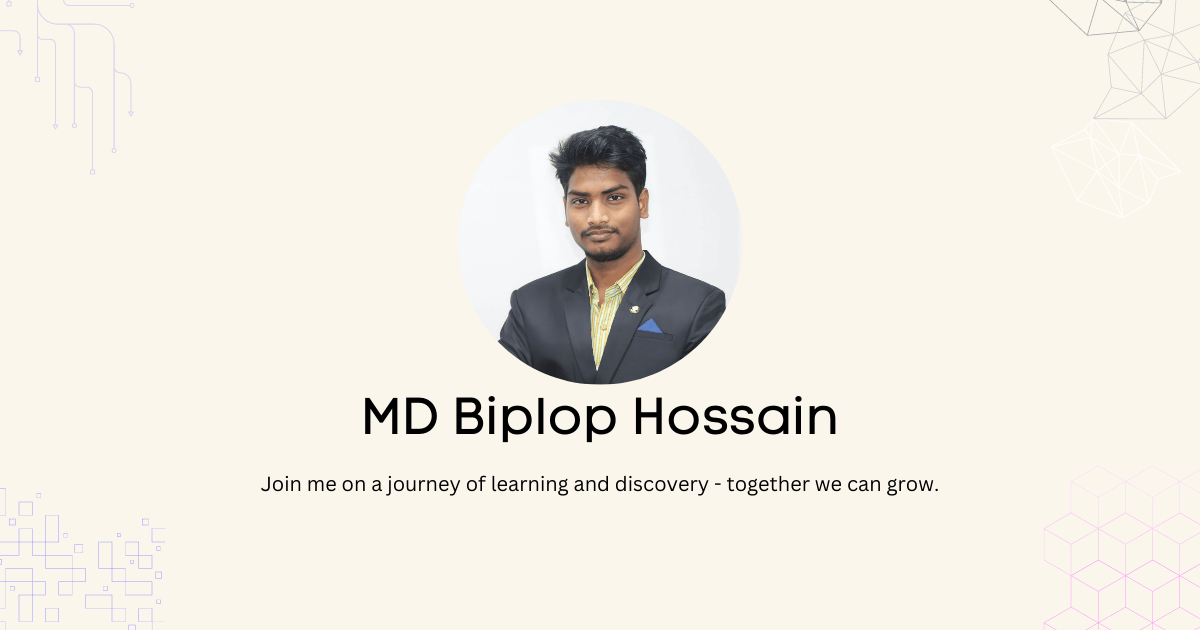 MD Biplop Hossain - Join me on a journey of learning and discovery - together we can grow